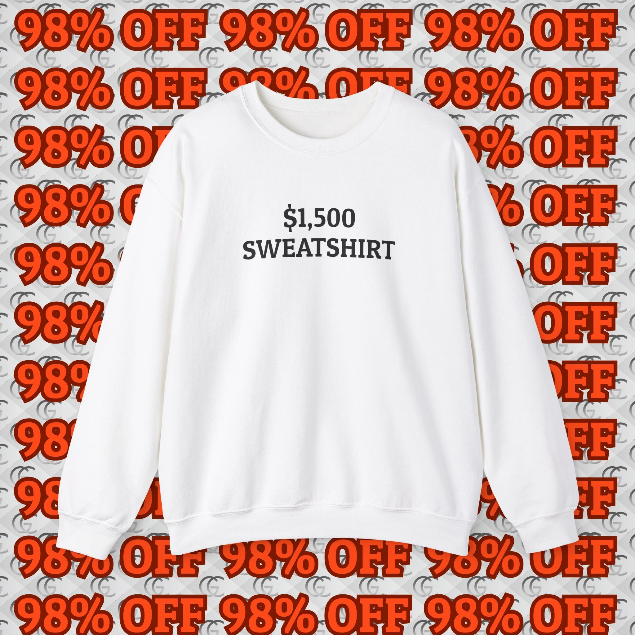 $1,500 Sweatshirt – Generic Clothes