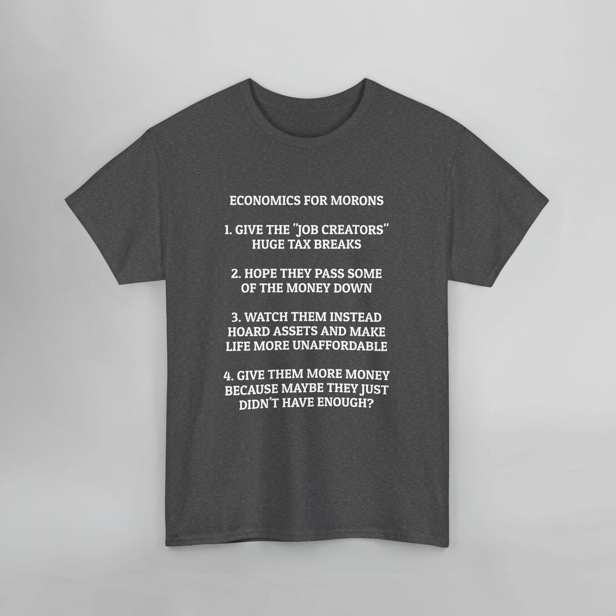 Economics for Morons Tee – Generic Clothes